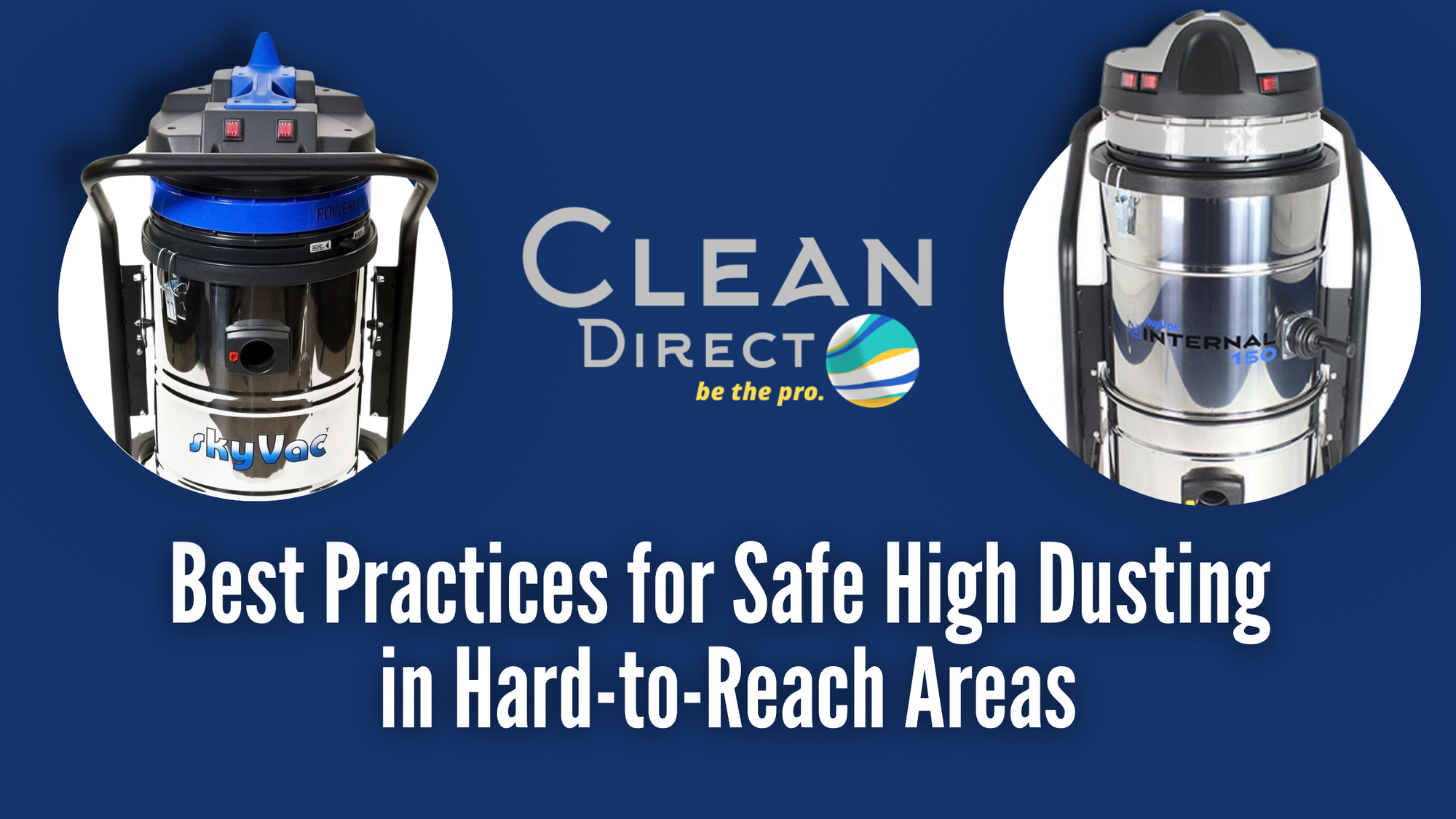 Best Practices for Safe High Dusting in Hard-to-Reach Areas – Clean ...
